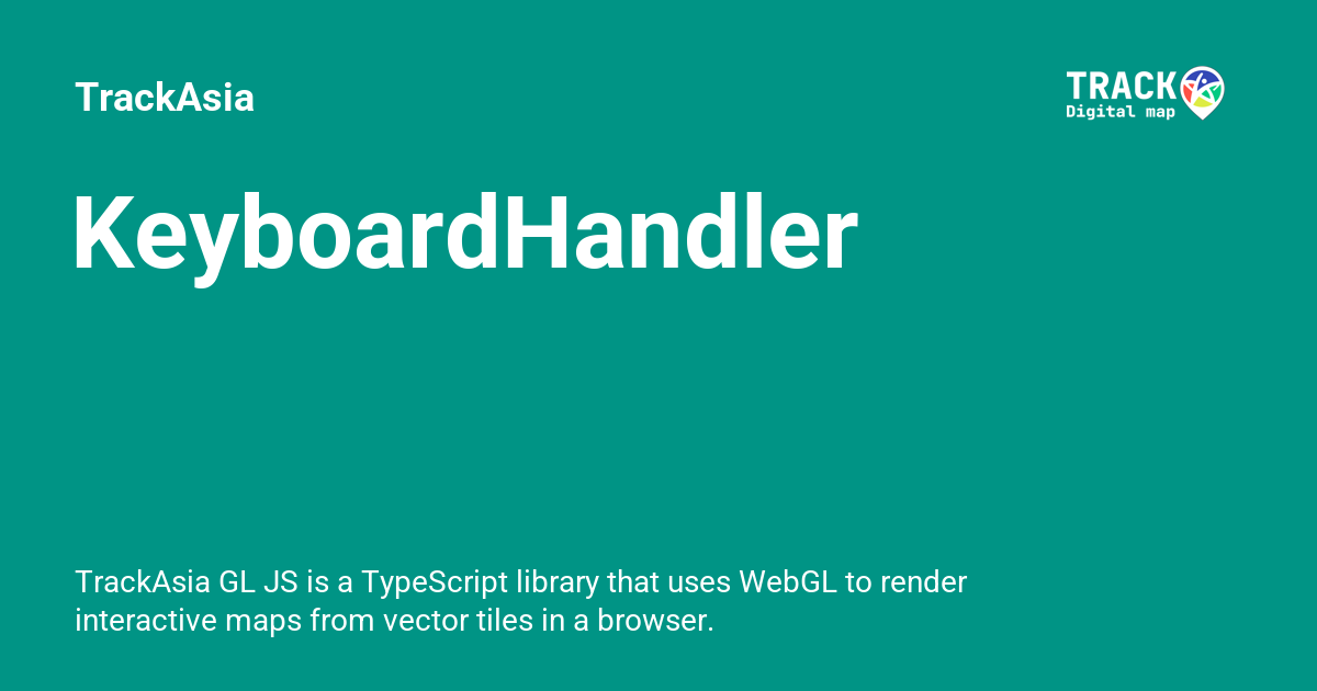 KeyboardHandler - TrackAsia