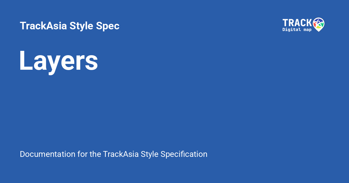 Layers - TrackAsia Style Spec